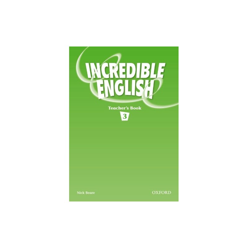 Incredible English 3 Teacher s Book